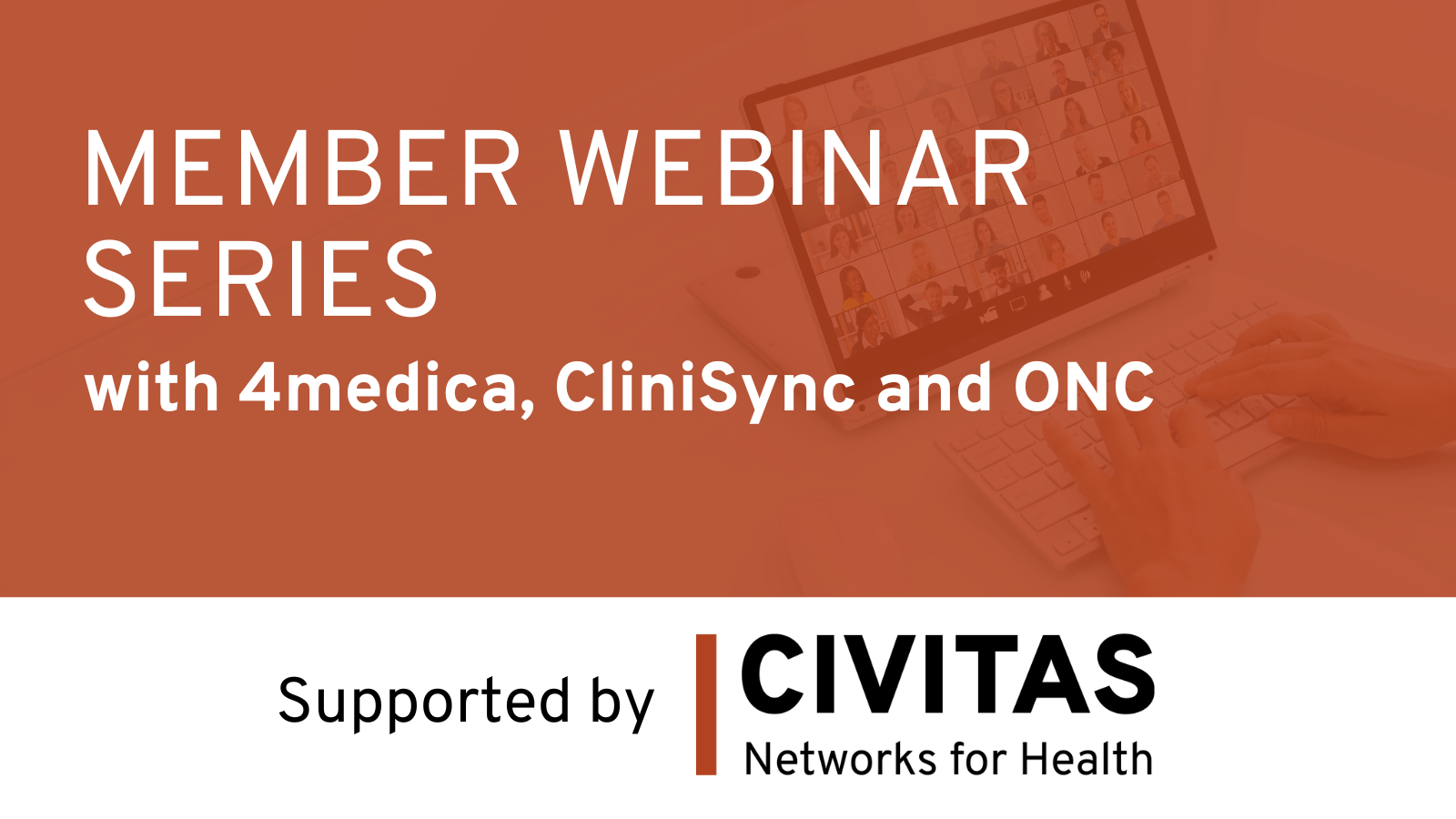Member Educational Webinar: 4medica, CliniSync and the Office of the National Coordinator for ...